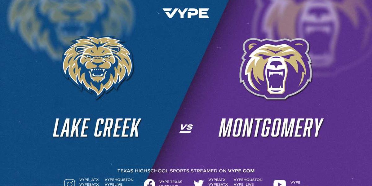 7PM - Football: Lake Creek vs. Montgomery - VYPE