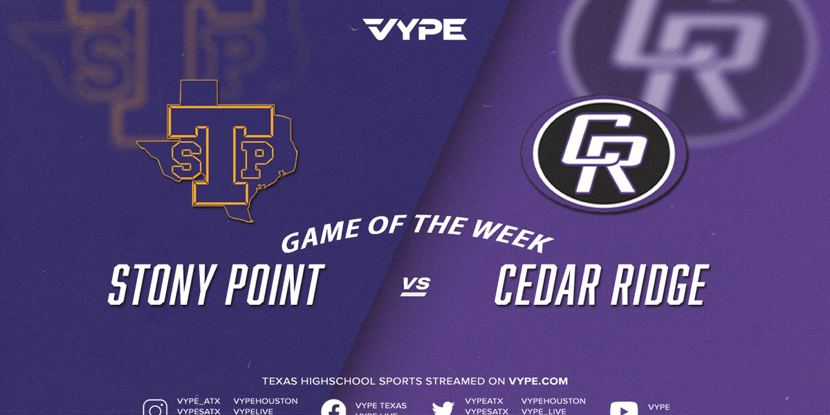 VYPE Central Texas Game of the Week Preview: Stony Point vs. Cedar ...