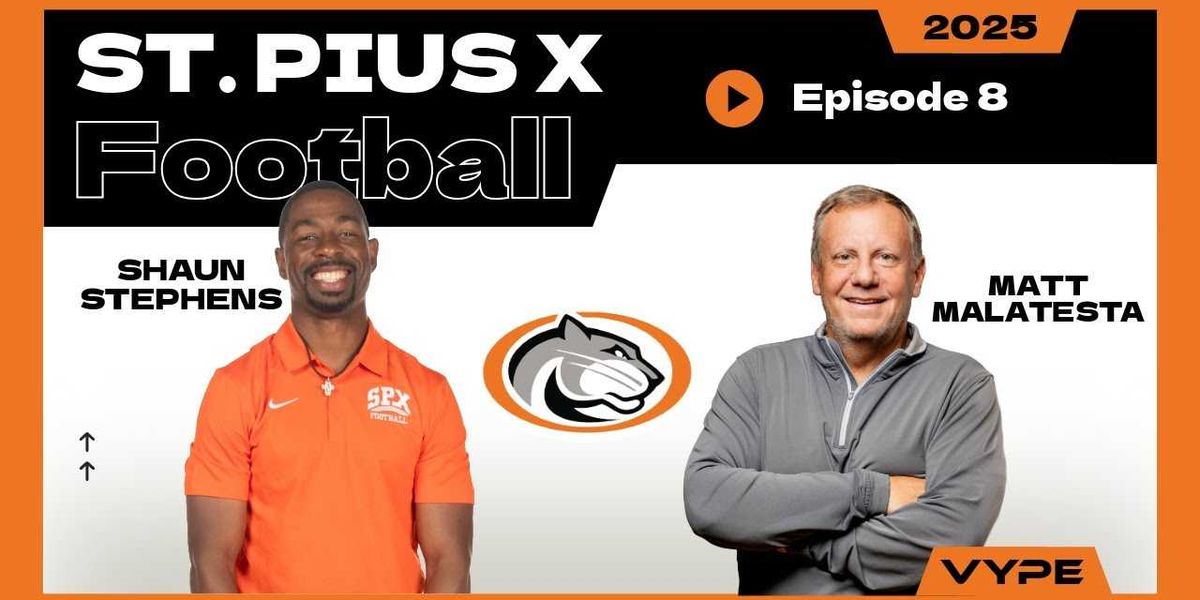 VYPE COACHES CORNER: St. Pius X Coaches Show with Shaun Stephens Epi. 8 ...