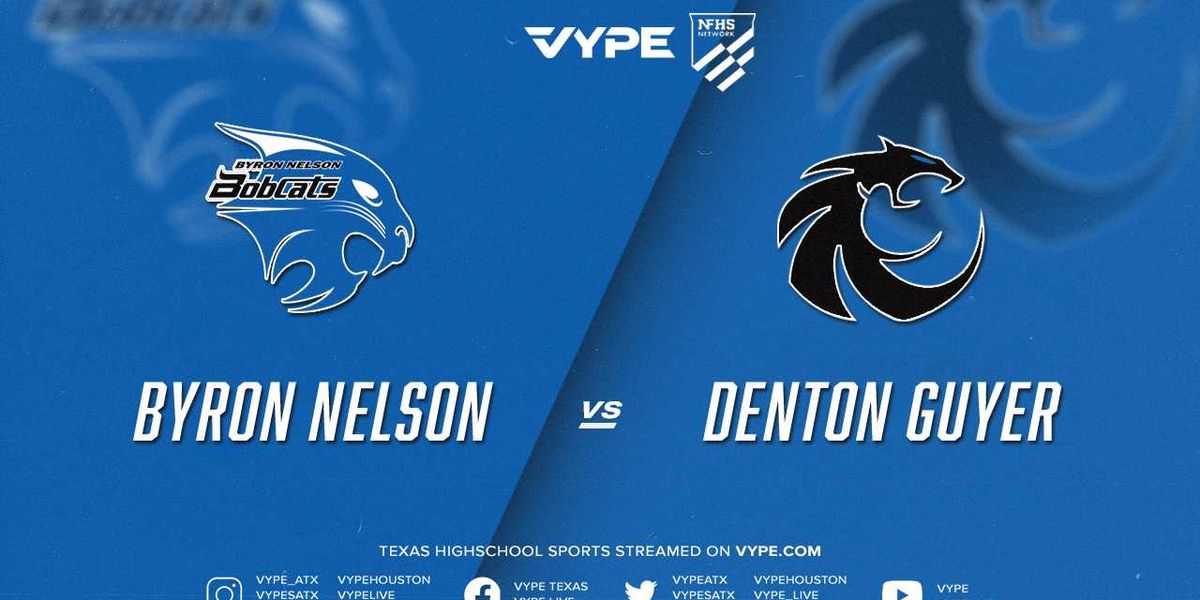 7PM | NFHS – 6A D2 Football Reg. I Semifinal.: Byron Nelson vs. Denton ...