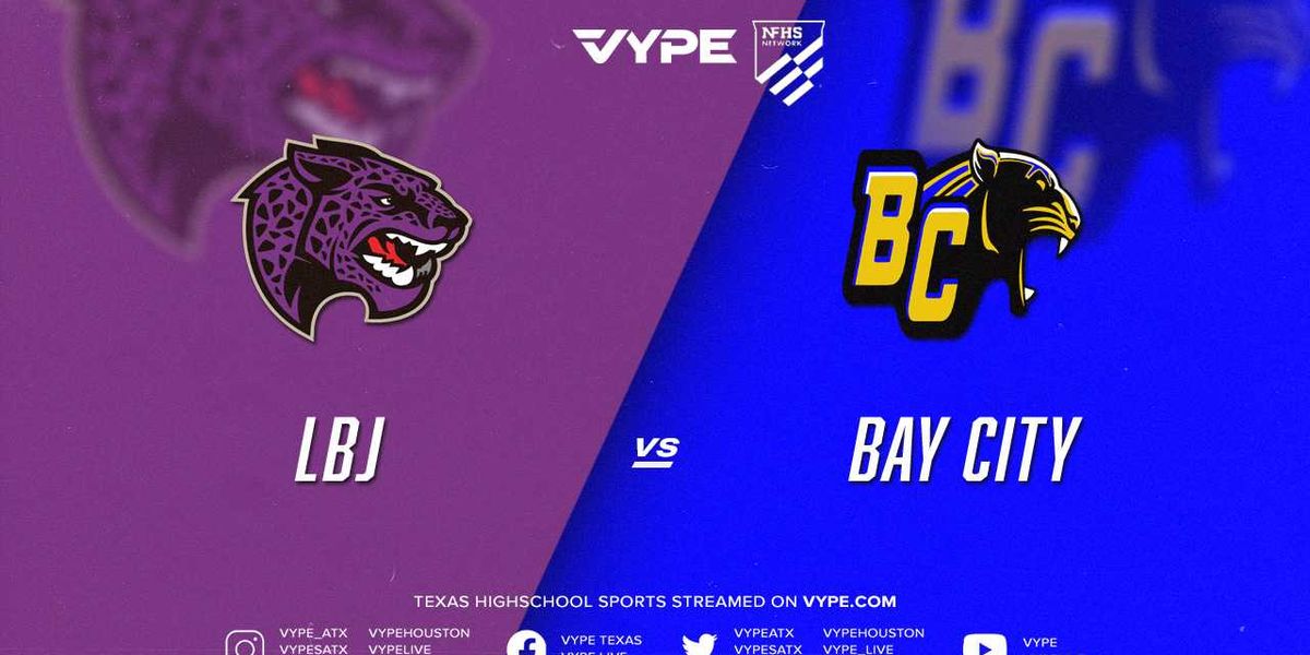 2PM | NFHS – 4A D1 Football Area: Austin LBJ vs. Bay City - VYPE