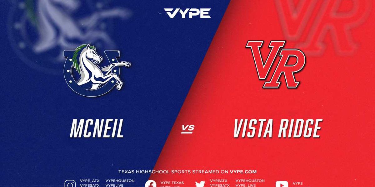 1PM - Boys Basketball: McNeil vs. Vista Ridge - VYPE