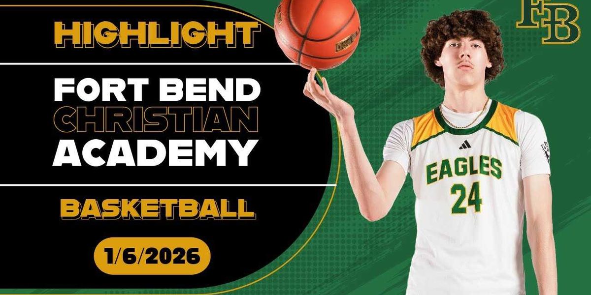 VYPE Highlights | Fort Bend Christian Academy vs Lutheran South Academy ...