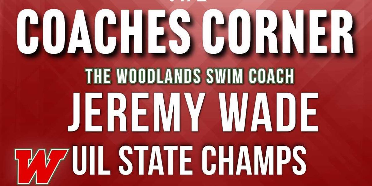 VYPE COACHES CORNER | The Woodlands Swim Head Coach Jeremy Wade - VYPE