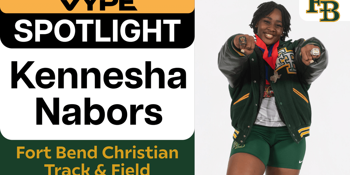 VYPE Spotlight: Kennesha Nabors of Fort Bend Christian Academy Track ...