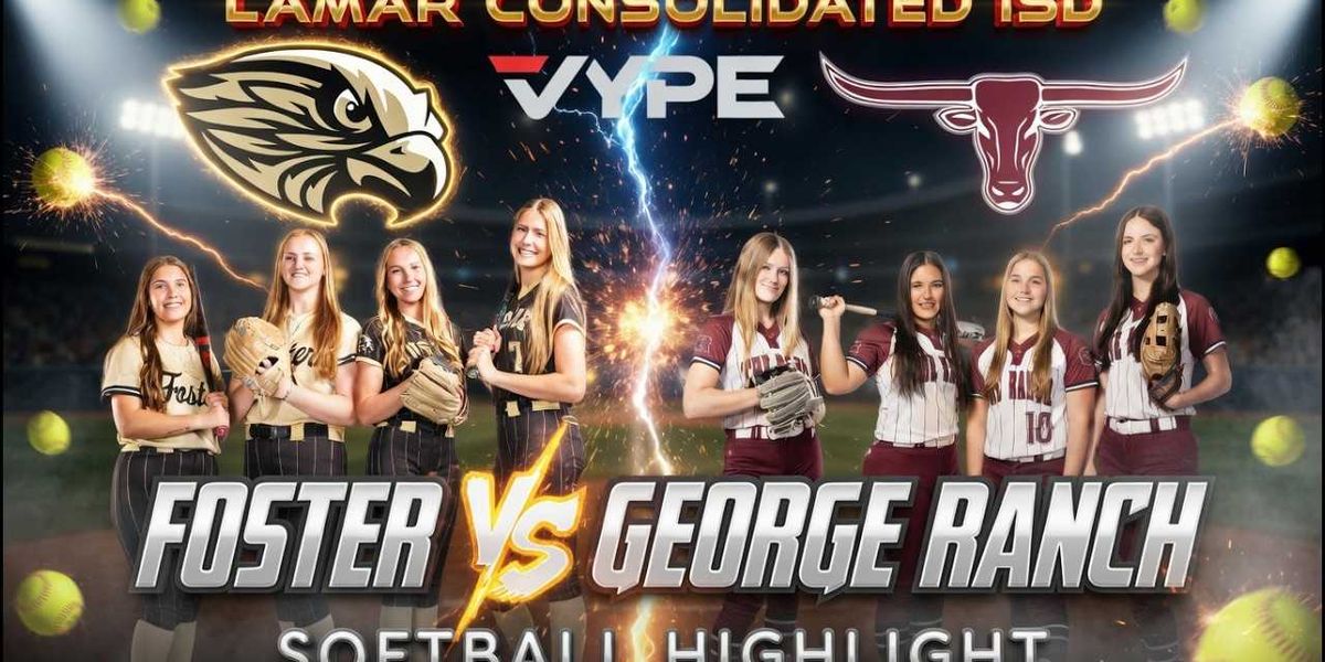 VYPE Highlight: Foster Falcons vs George Ranch Longhorns Softball - VYPE