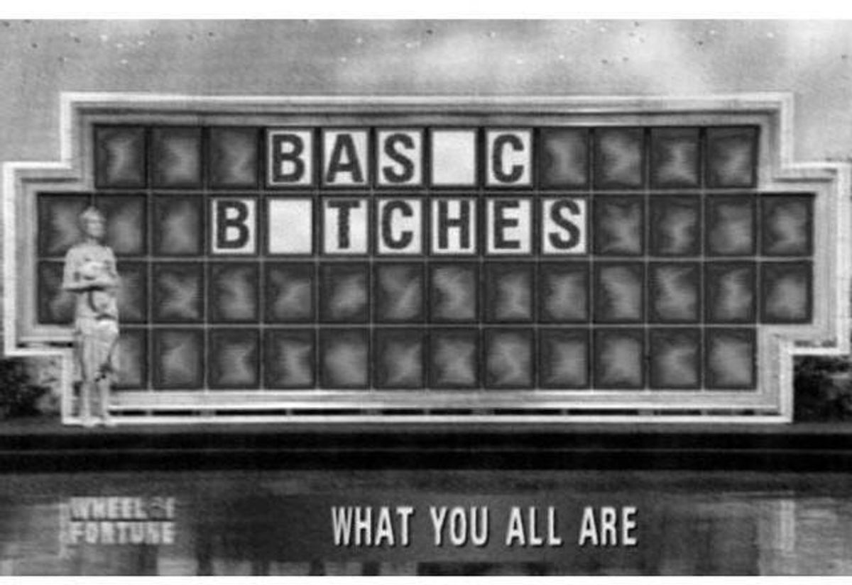 10 Ways You Know You're a Basic B*tch
