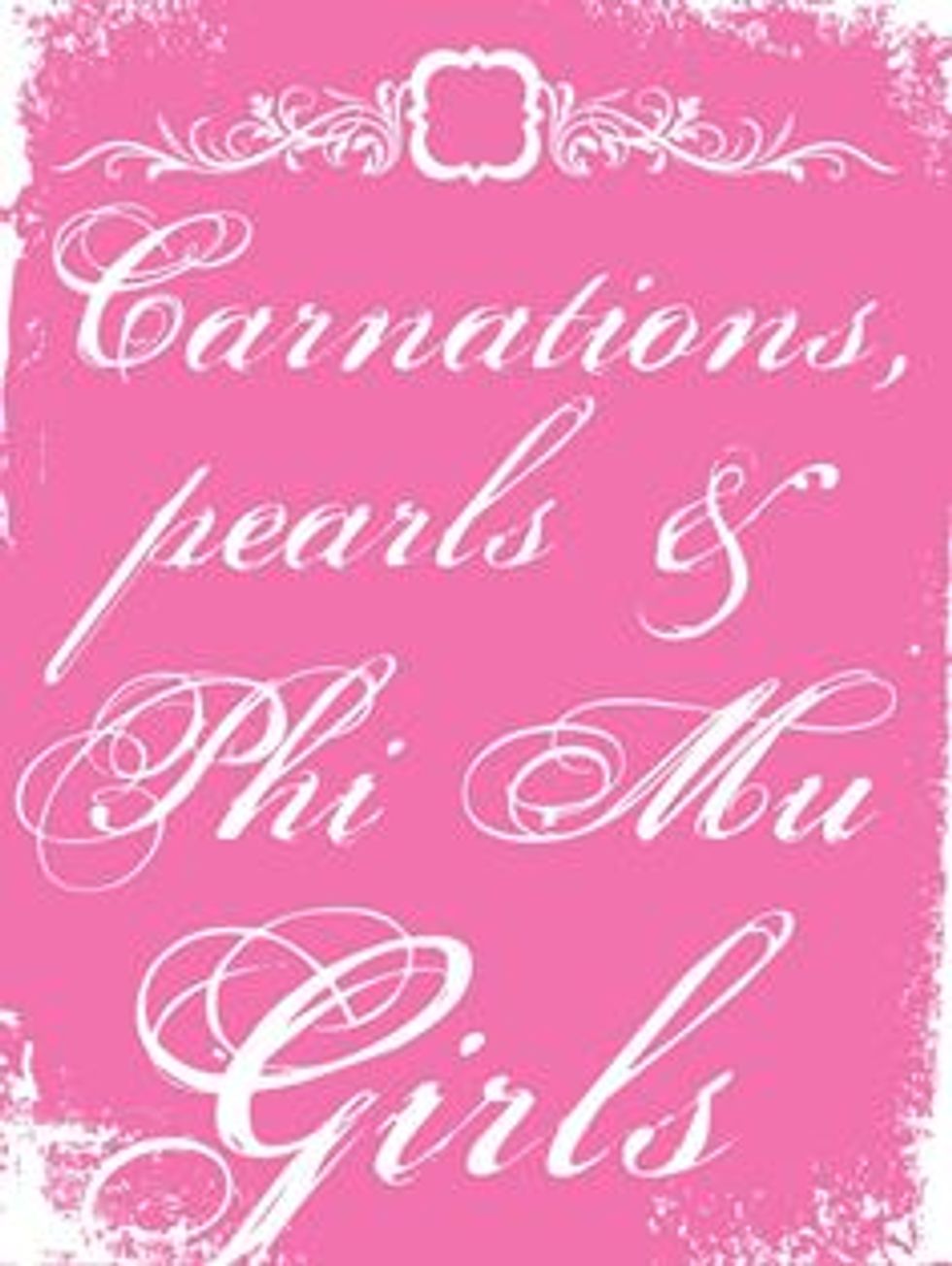 20 Signs You're A Phi Mu