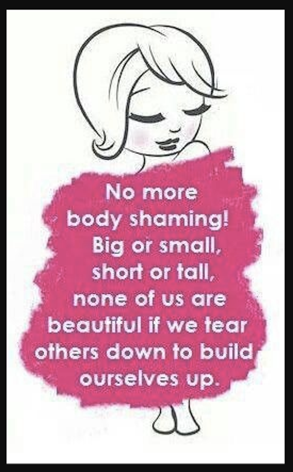 Body Shaming Needs To Stop