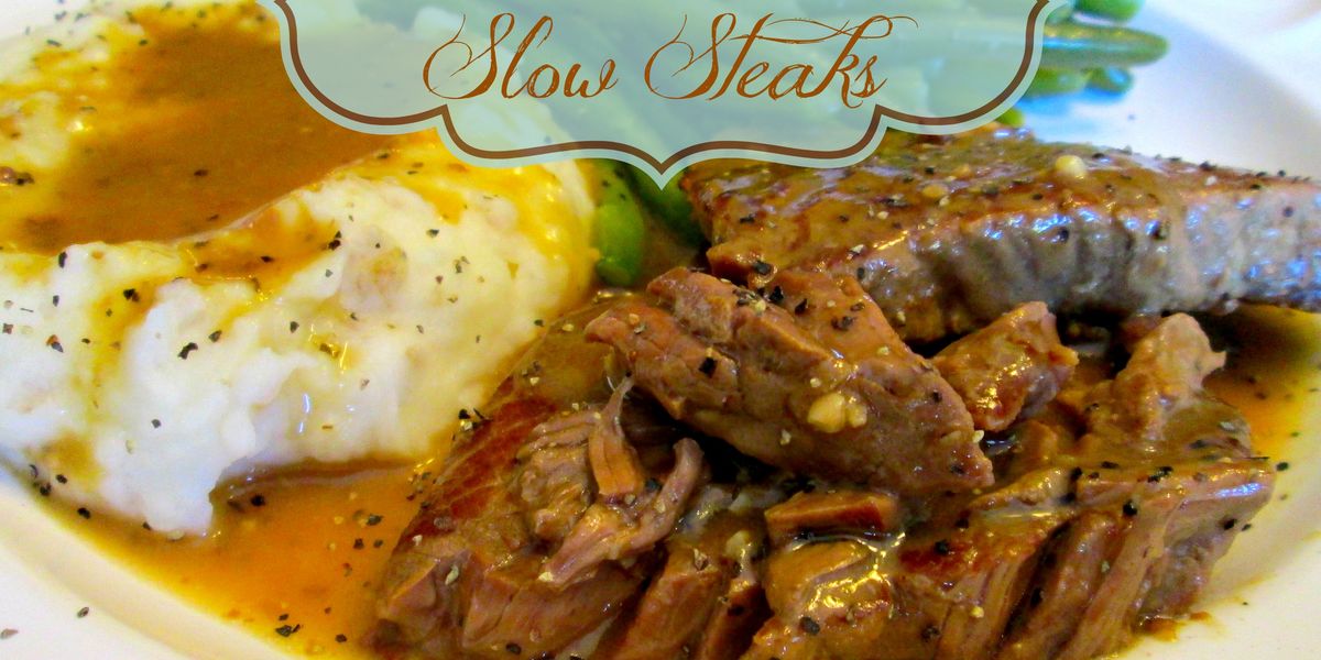 Southern Slow Steaks - My Recipe Magic