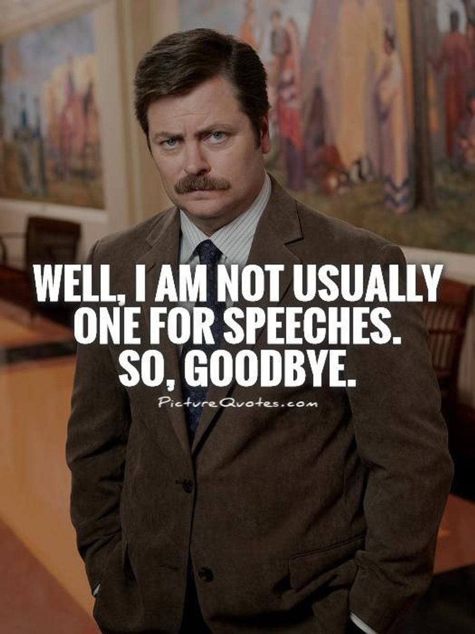 11 Ron Swanson Quotes To Get You Through Your Day