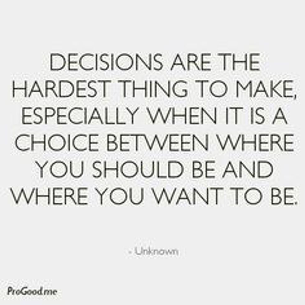 18 Quotes For Every 18-Year-Old About Making Hard Decisions