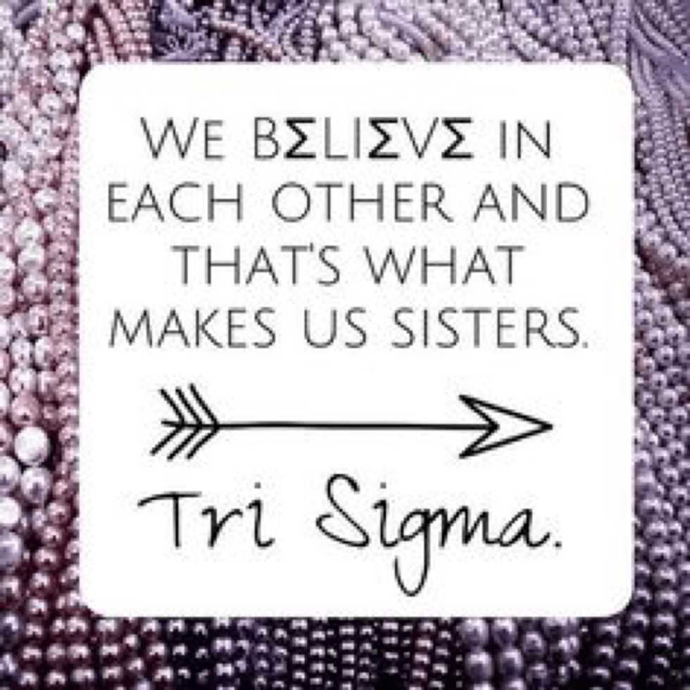 You Might Be In Sigma Sigma Sigma If...