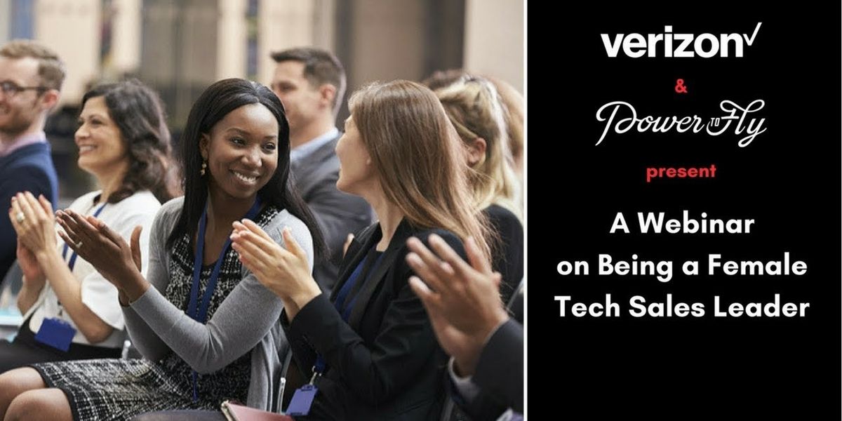 Webinar Synopsis: Being a Female Tech Sales Leader with Verizon ...