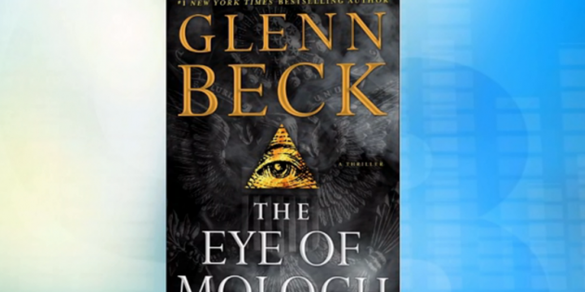 Glenn’s new book, The Eye of Moloch, comes out TOMORROW! - Glenn Beck