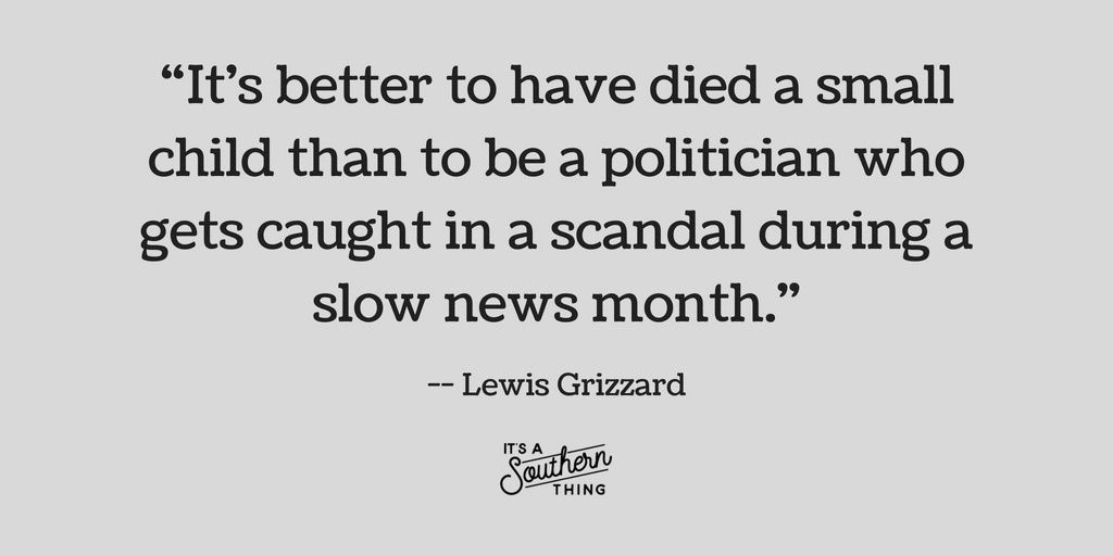 15 Lewis Grizzard quotes we can all (mostly) relate to - It's a ...