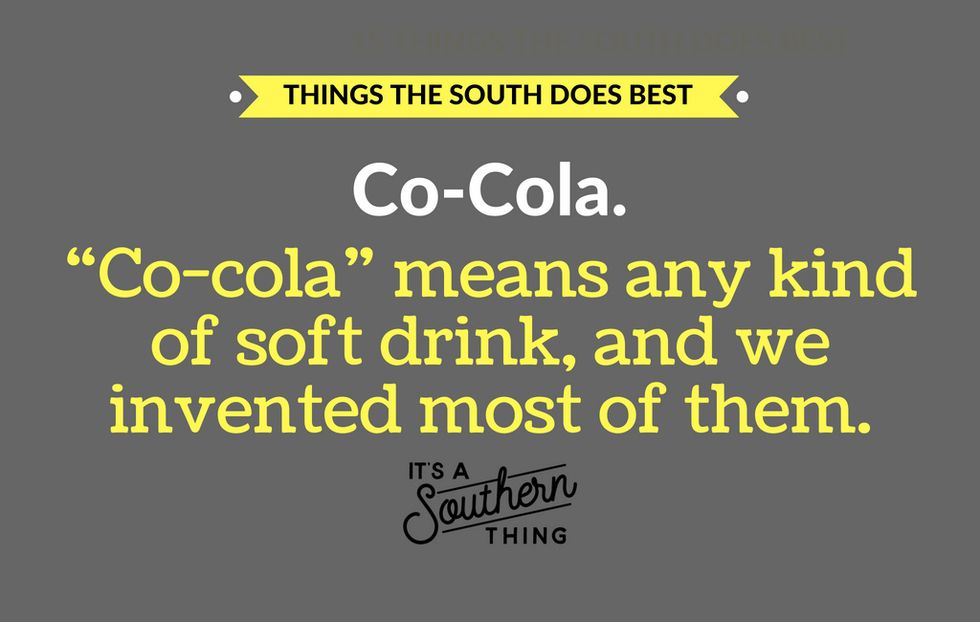 15 things the South does best - It's a Southern Thing