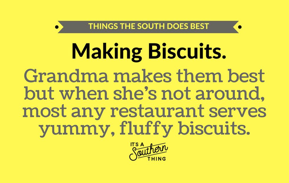 15 things the South does best - It's a Southern Thing