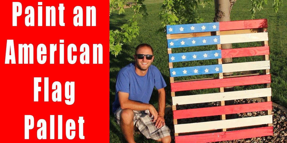 Here's how to make an American flag pallet like all your Facebook friends - It's a Southern Thing