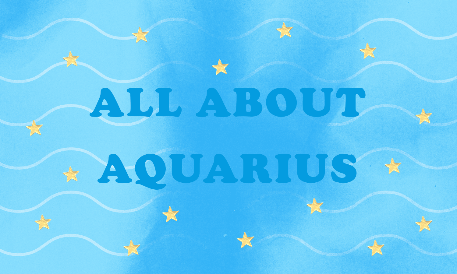 All About Aquarius: Your Complete Guide To The Sun Sign - NYLON