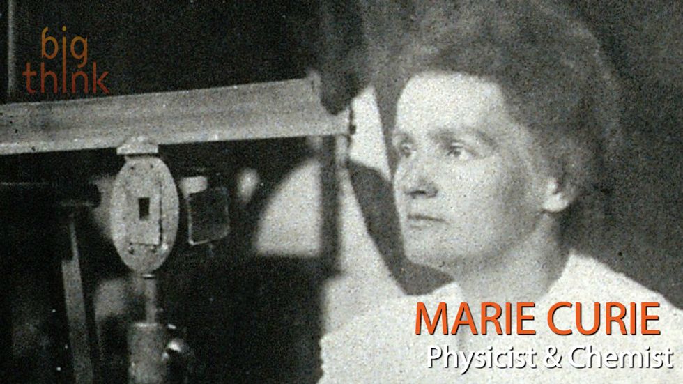 Marie Curie and Keeping Focus on the Future - Big Think