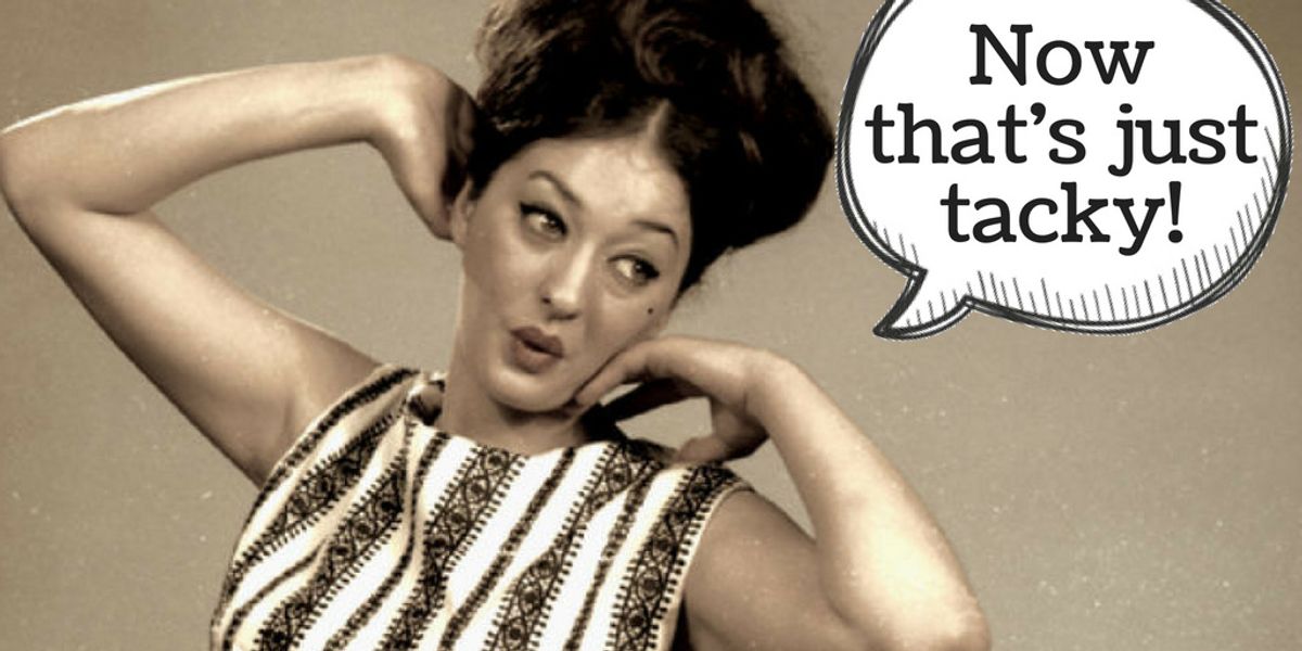 How the word 'tacky' originated in the South and how to use it properly ...