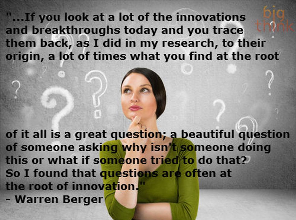 Warren Berger on the Power of Questions - Big Think