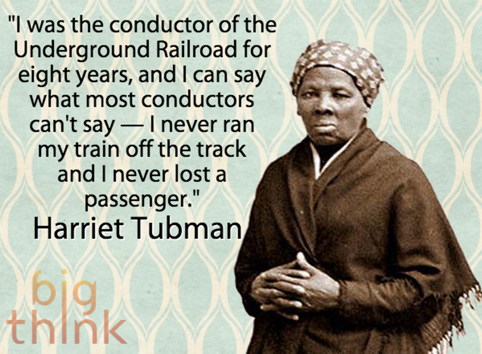 Harriet Tubman on the Underground Railroad - Big Think