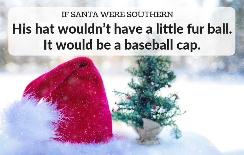 If Santa Claus were Southern - It's a Southern Thing