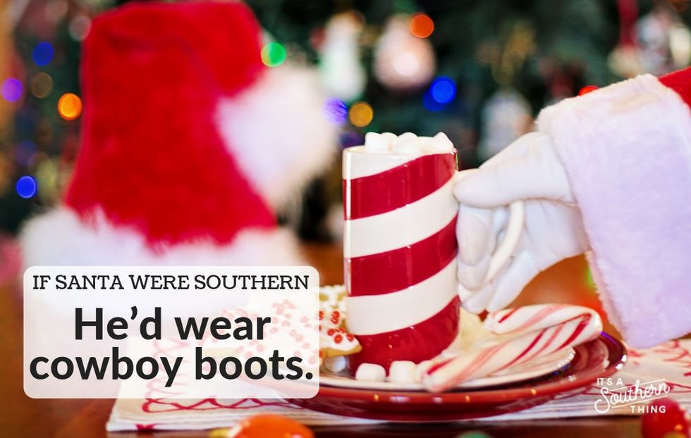 If Santa Claus were Southern - It's a Southern Thing