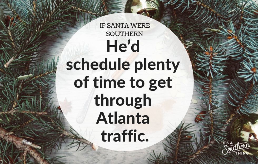 If Santa Claus were Southern - It's a Southern Thing
