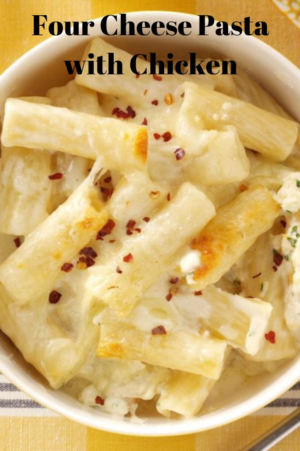 Four Cheese Pasta with Chicken - My Recipe Magic