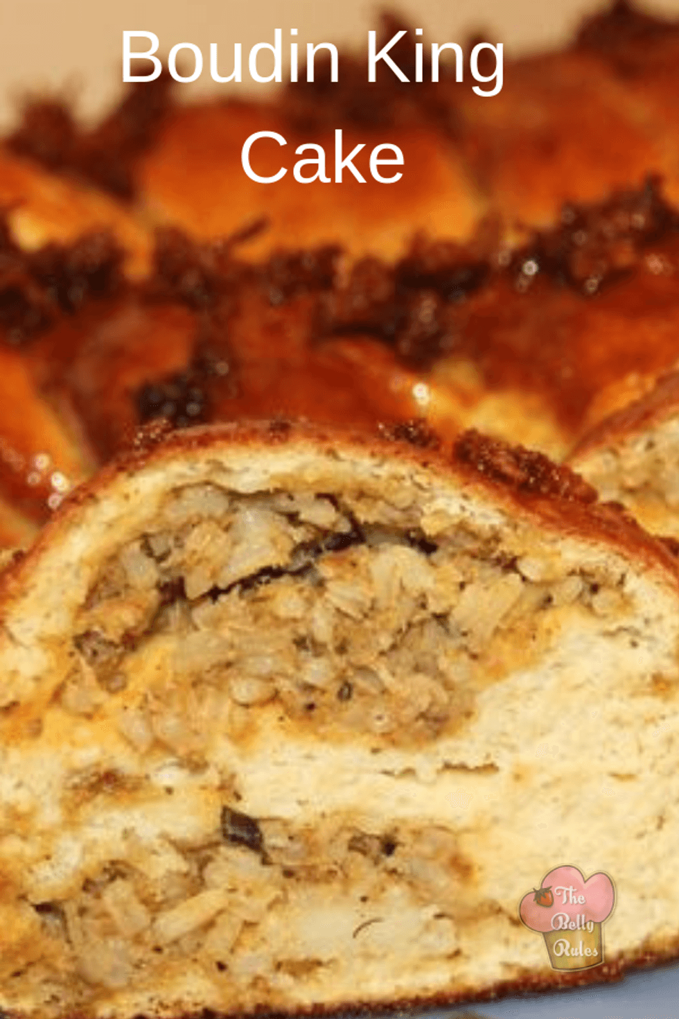Boudin King Cake - My Recipe Magic