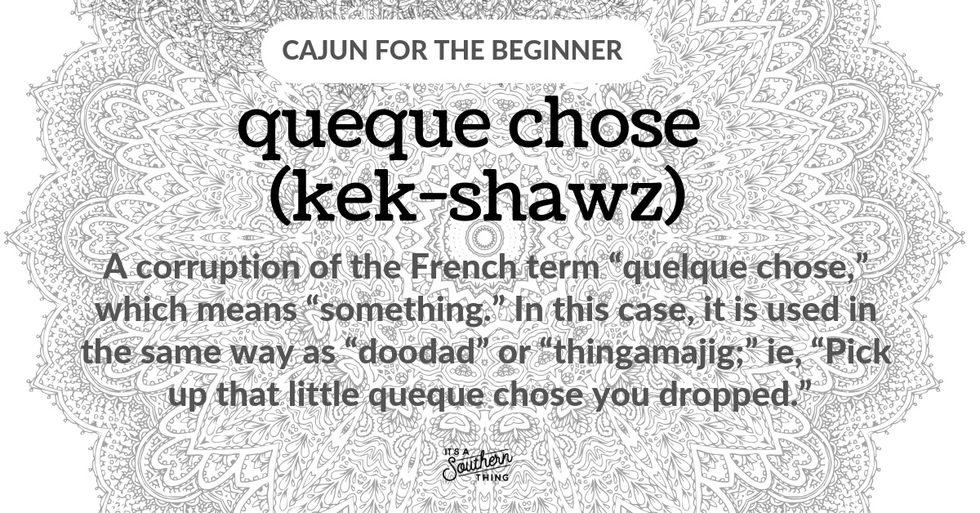 A beginner's guide to Cajun phrases - It's a Southern Thing