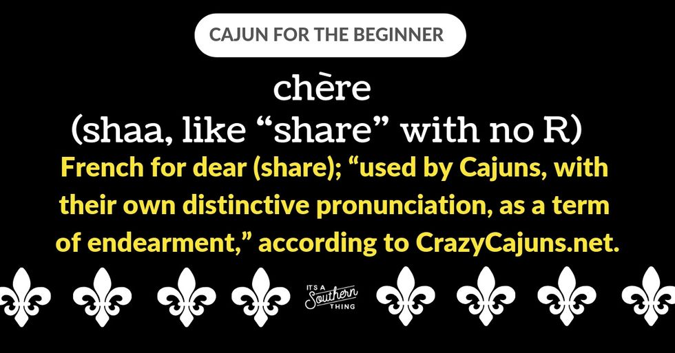 A beginner's guide to Cajun phrases - It's a Southern Thing