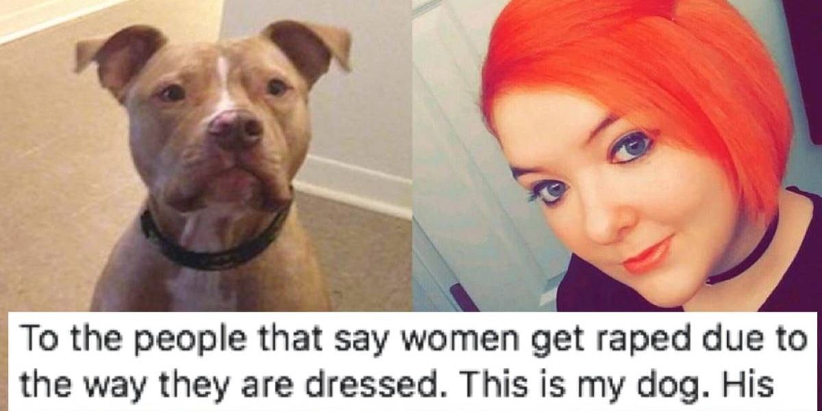 Woman shuts the myth that rape is a woman's fault with dog - Upworthy