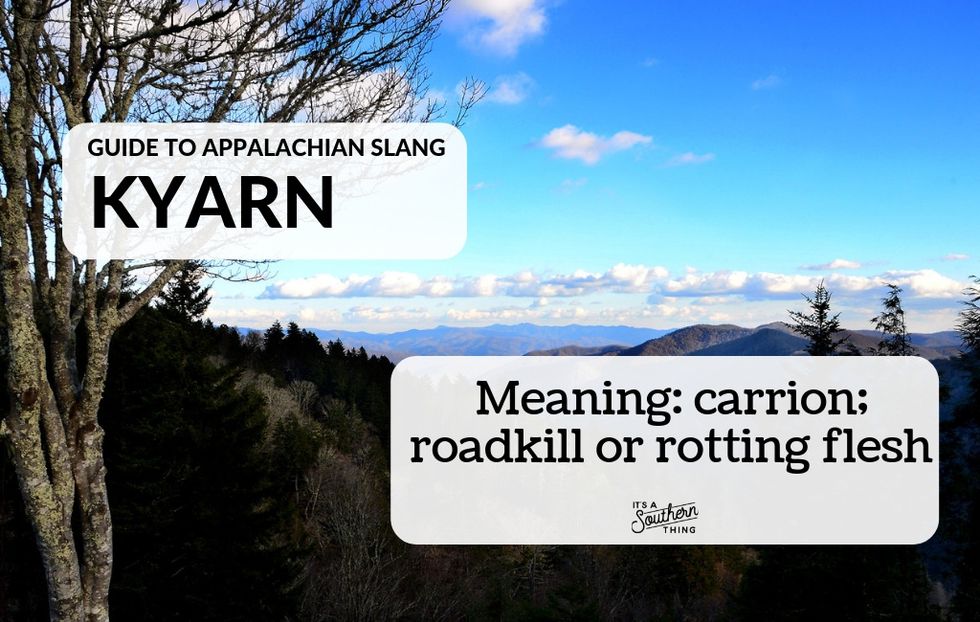 A guide to Appalachian Mountain slang - It's a Southern Thing
