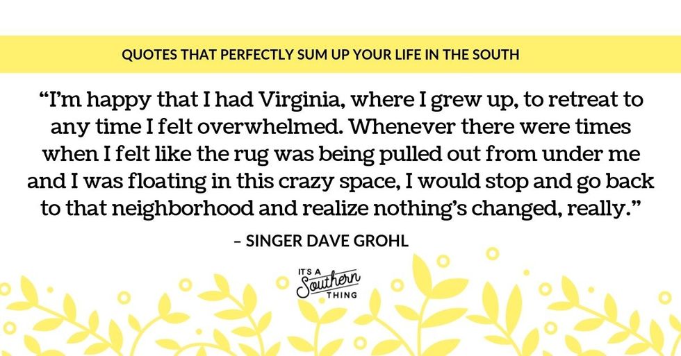 These quotes perfectly sum up life in your Southern state - It's a ...