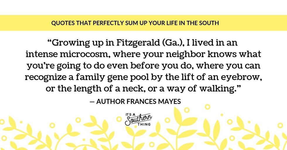 These quotes perfectly sum up life in your Southern state - It's a ...