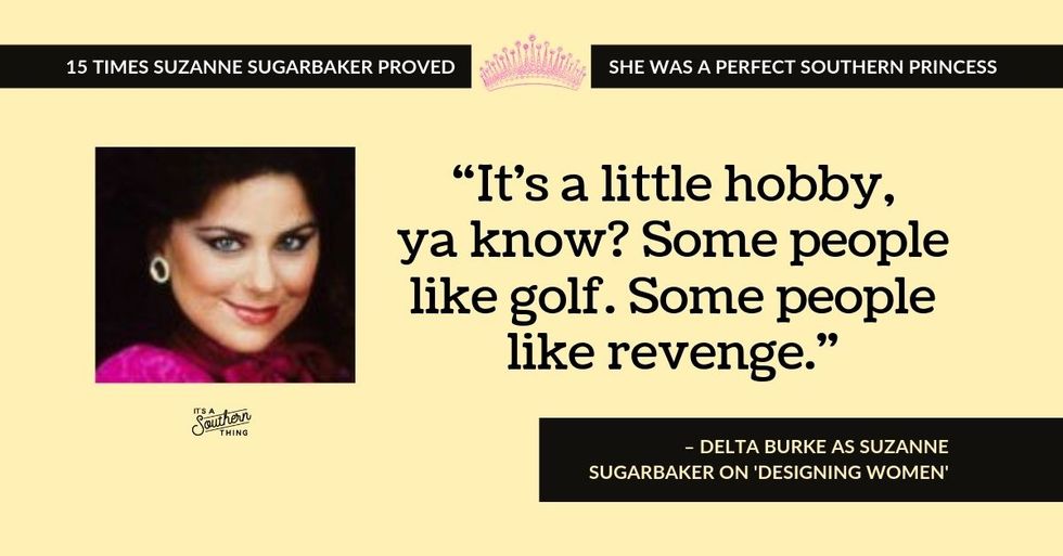 15 times Suzanne Sugarbaker proved she was a Southern princess - It's a ...