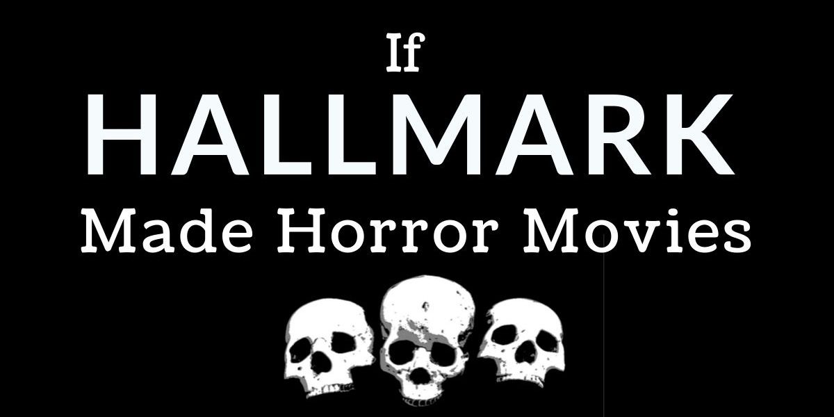 If Hallmark made horror movies - It's a Southern Thing