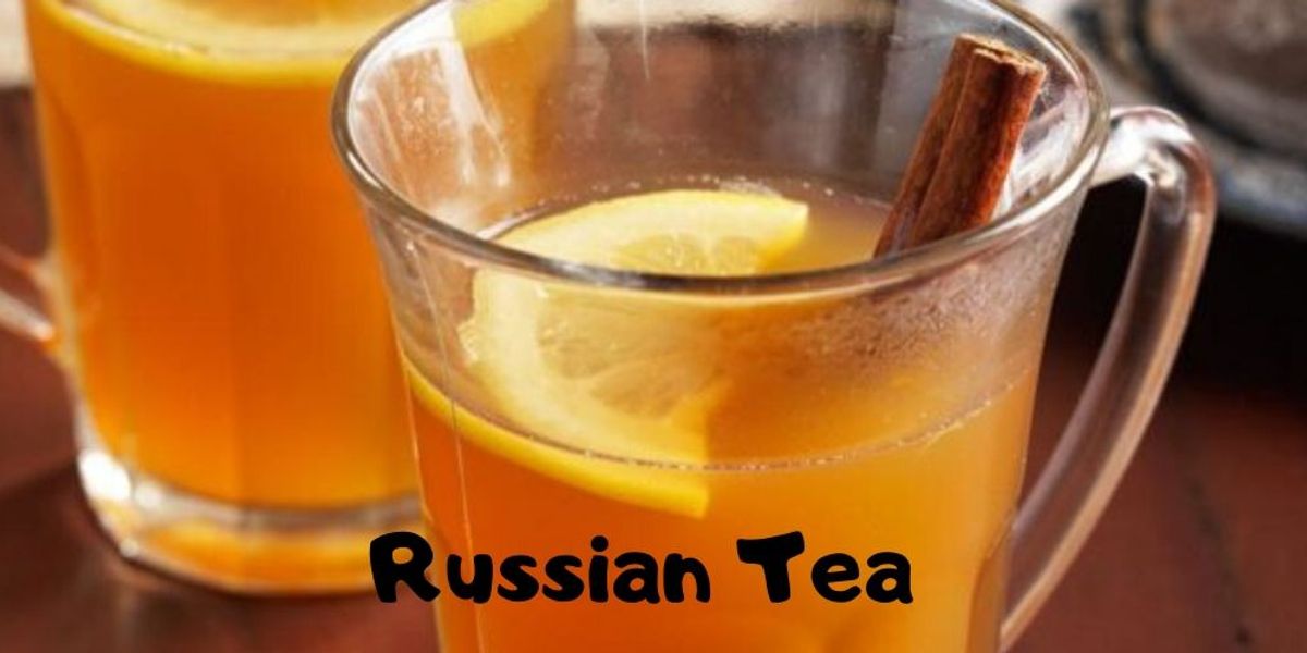 Russian Tea - My Recipe Magic