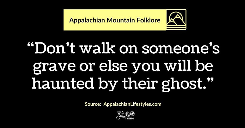 19 pieces of mountain folklore for everyday life - It's a Southern Thing