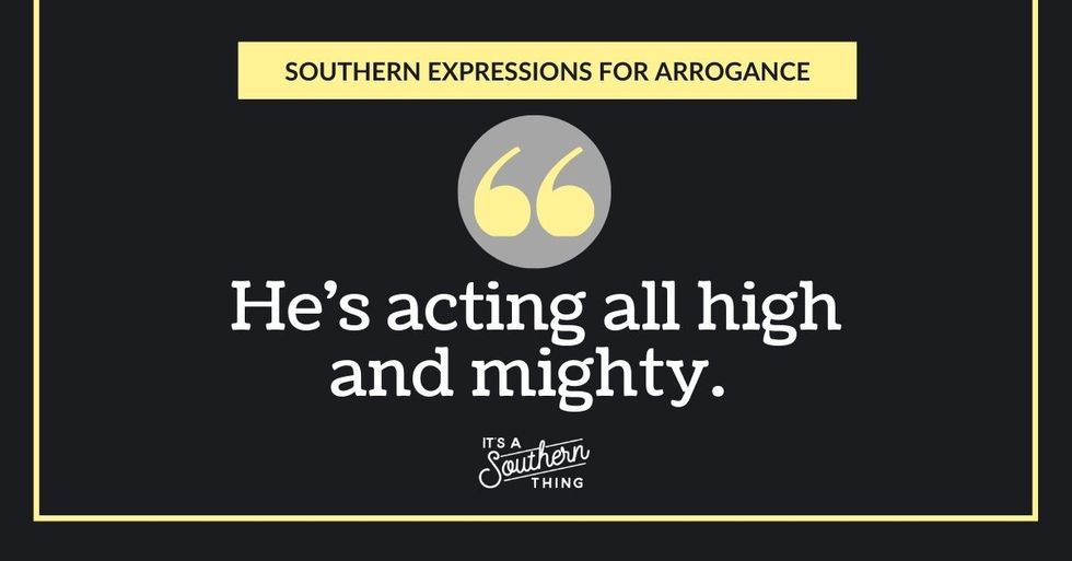 12 expressions you can use when someone gets too big for his britches ...