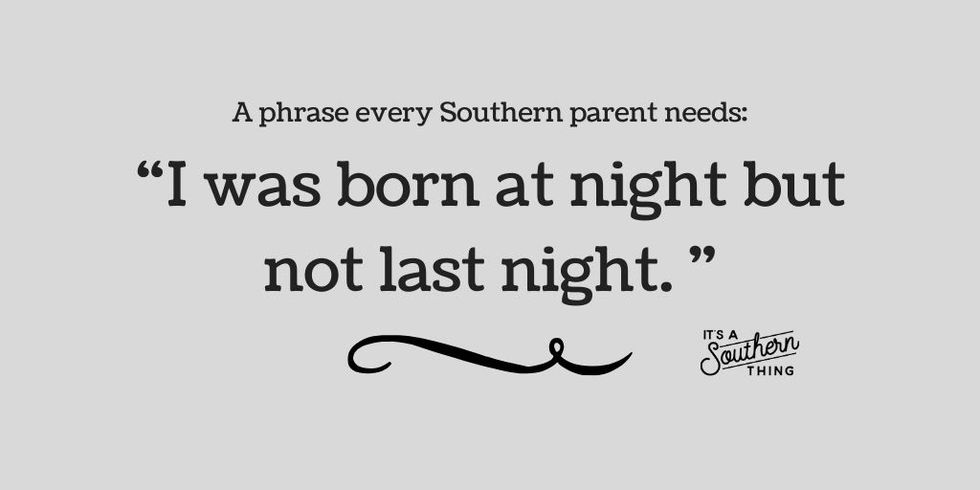9 Southern phrases every parent needs - It's a Southern Thing