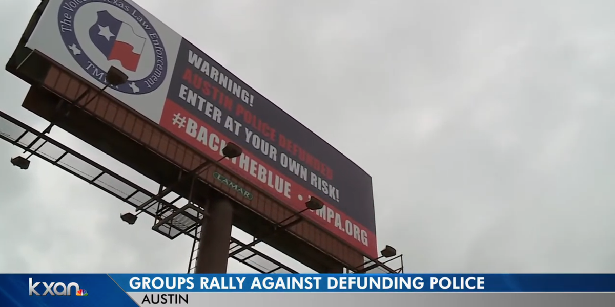 Billboards in Austin, Texas, warn drivers that the city defunded police ...