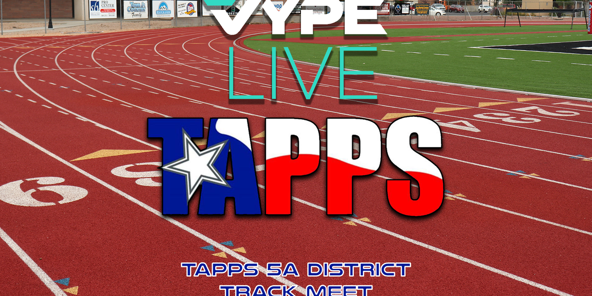 VYPE Live - TAPPS 5A-6 District Track and Field Championships - 4/15/21 ...