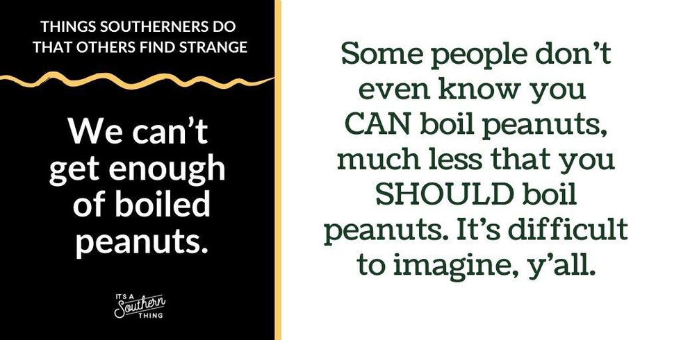 Things Southerners do that others find strange - It's a Southern Thing