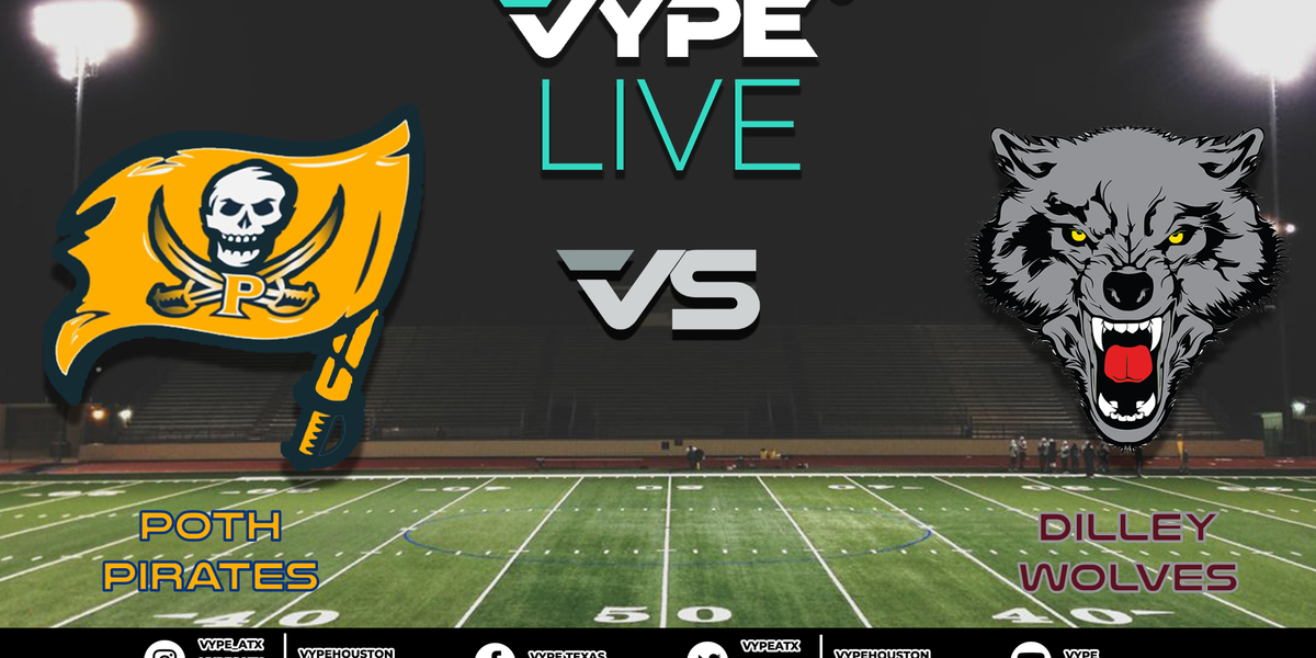 VYPE Live - Football: Poth vs Dilley - VYPE