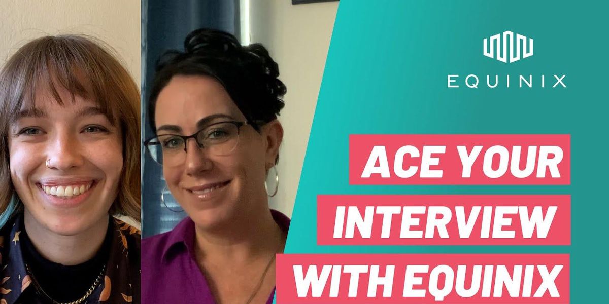 Ace Your Interview at Equinix With These Recruiter Tips - PowerToFly Blog